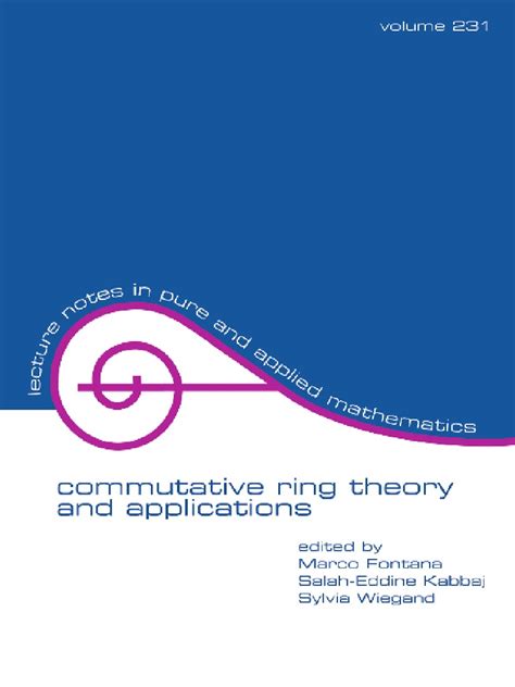 Commutative Ring Theory And Applications Proceedings Of The Fourth International Conference