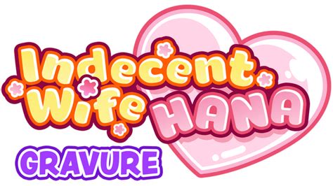 Indecent Wife Hana Gravure · Steamdb