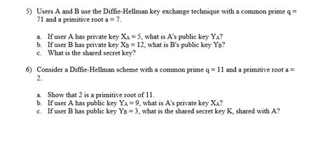 Solved Users A And B Use The Diffie Hellman Key Exchange Chegg