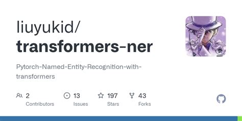 GitHub Liuyukid Transformers Ner Pytorch Named Entity Recognition