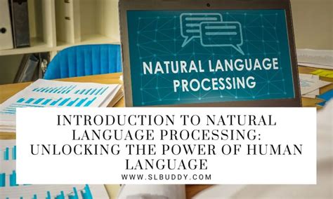Introduction To Natural Language Processing The Human Language Power