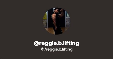 Reggie B Lifting TikTok Linktree