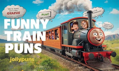 280 Best Train Puns And Jokes 2025 Funny Railway One Liners