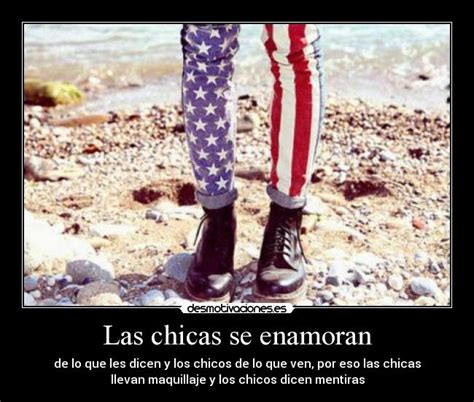 Las Chicas Se Enamoran Desmotivaciones