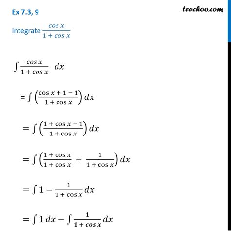 Ex 7 3 9 Integrate Cos X 1 Cos X Class 12 Cbse Ex 7 3
