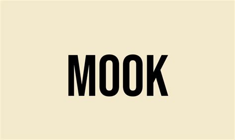 What Does Mook Mean Meaning Uses And More Fluentslang