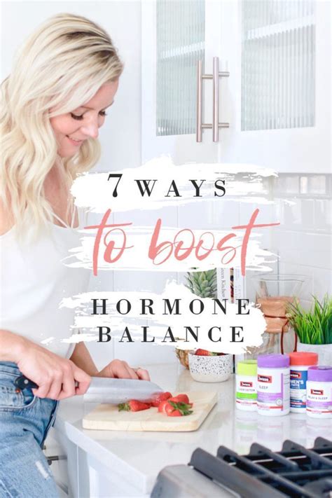 7 Sure Fire Ways To Boost Hormone Balance Artofit