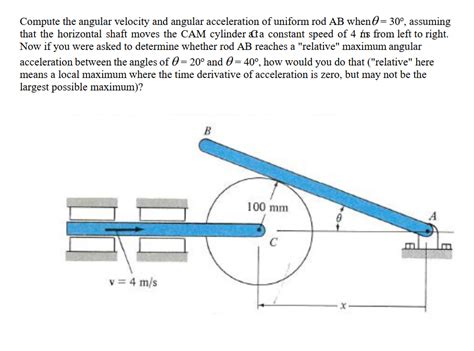 Compute The Angular Velocity And Angular Acceleration