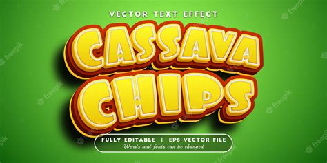 Premium Vector Cassava Chips Text Effect With Editable Text Style