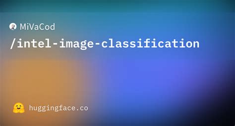 MiVaCod Intel Image Classification Hugging Face