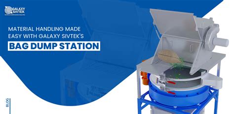 Bag Dump Station For Efficient Material Handling Galaxy Sivtek