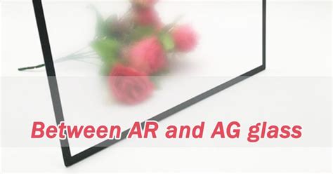 Difference Between Ar And Ag Glass