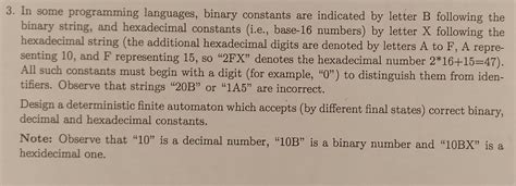 Solved 3 In Some Programming Languages Binary Constants Chegg