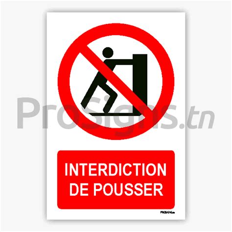 P017m Interdiction De Pousser ProSigns