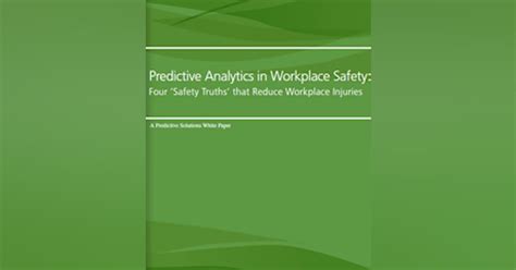 Predictive Analytics And The Four Safety Truths Ehs Today