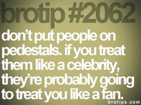 Pedestal Quotes Quotesgram