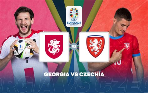 Georgia Vs Czechia Predicted Lineup Betting Tips Odds Injury News