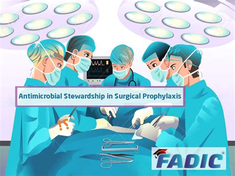 Surgical Antimicrobial Prophylaxis And Stewardship