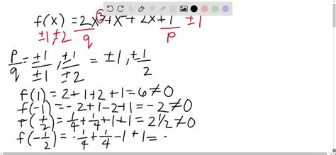 solved use the rational zeros theorem to find all the real zeros of