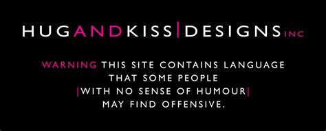 Hug And Kiss Designs Inc Humorous Greeting Cards For Every Occasion