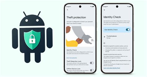 android s new identity check feature locks device settings outside