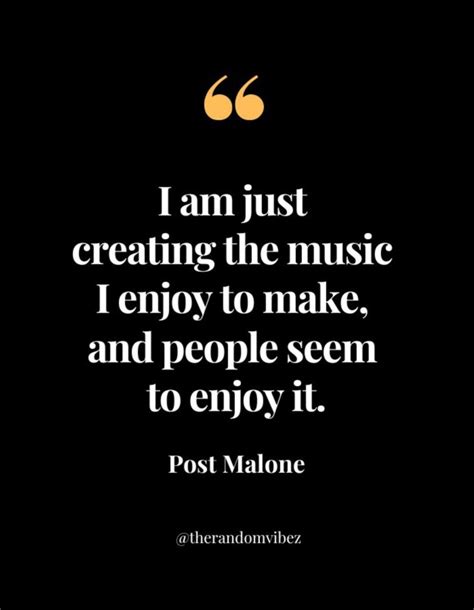 40 Post Malone Quotes And Song Lyrics To Inspire You The Random Vibez