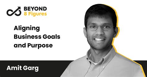 Aligning Business Goals And Purpose With Amit Garg Tau Ventures