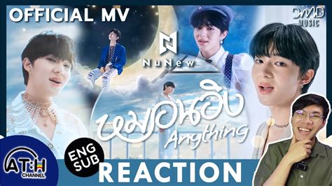 Auto Eng Cc Reaction Official Mv หมอนอิง Anything Nunew