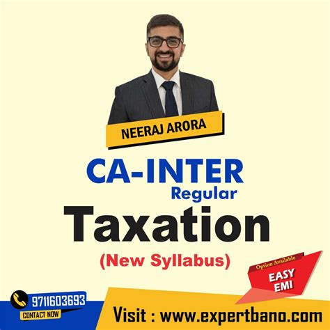 Ca Inter Taxation Regular Course By Neeraj Arora