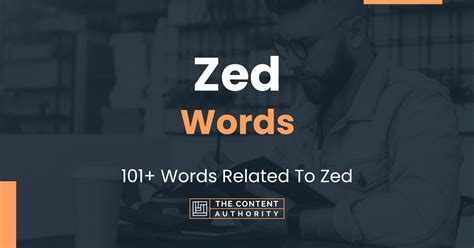 Zed Words 101 Words Related To Zed