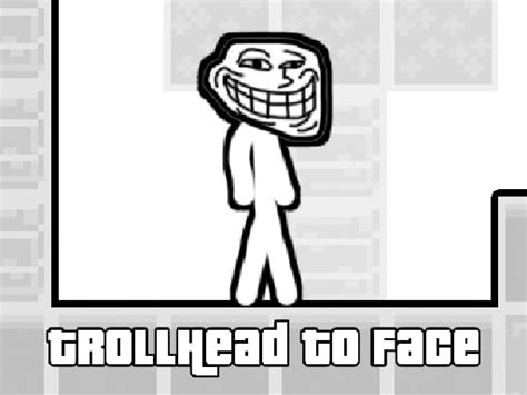 TrollHead To Face Play Free HTML5 Games Online GameMoreHub Your