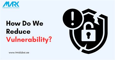 How Do We Reduce Vulnerability