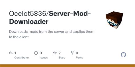 Github Ocelot5836server Mod Downloader Downloads Mods From The Server And Applies Them To