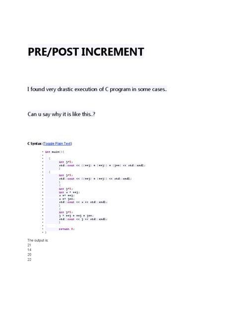 Prepost Increment I Found Very Drastic Execution Of C Program In Some