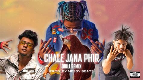 VIJAY DK CHALE JANA PHIR DRILL REMIX Ft MC STAN VIJAY DADA AB PROD BY MESSY BEATZ