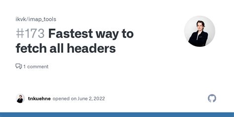 Fastest Way To Fetch All Headers · Issue 173 · Ikvkimaptools · Github