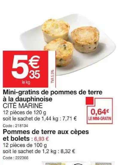 Promo Mini Gratins De Pommes De Terre à La Dauphinoise Cité Marine