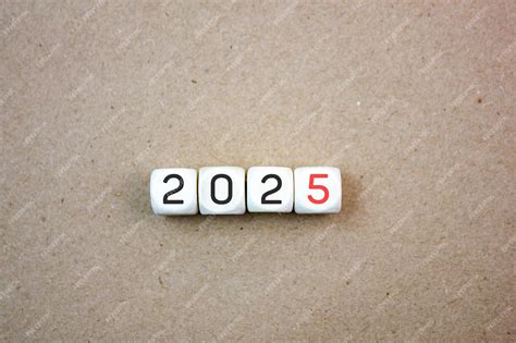 Premium Photo 2025 On Wooden Cubes 2025 Inscription On Cubes Abstract