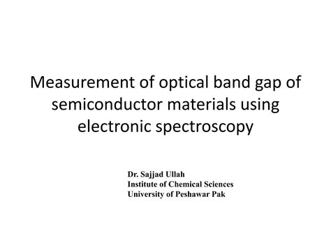 Optical Band Gap Measurement By Diffuse Reflectance Spectroscopy Drs