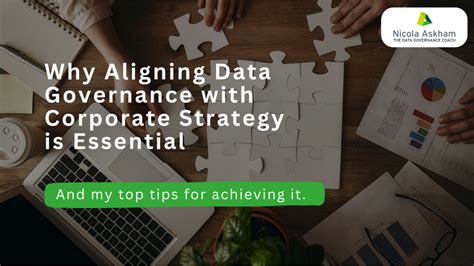 Why Aligning Data Governance With Corporate Strategy Is Essential