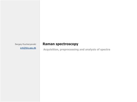 Ppt Raman Spectroscopy Powerpoint Presentation Free Download Id