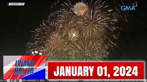 Unang Balita Sa Unang Hirit JANUARY 1 2024 HD YouTube