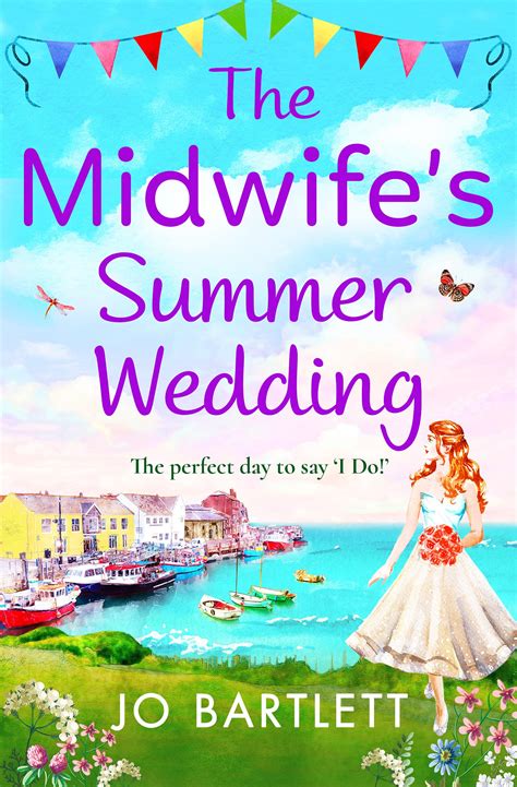 The Midwife S Summer Wedding The Midwife 2 By Jo Bartlett Goodreads