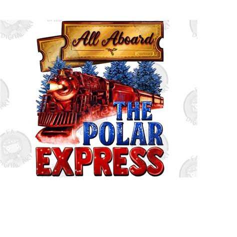 All Aboard The Polar Express Png Sublimation Design Merry C Inspire