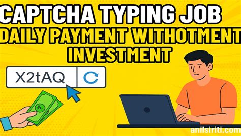Captcha Typing Job Daily Payment Without Investment In India Complete Guide 2025