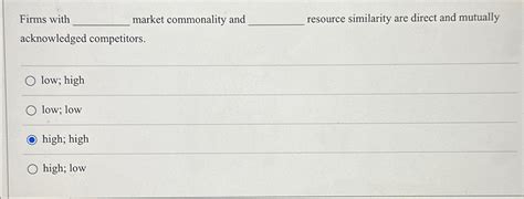 Solved Firms With Market Commonality And Resource Similarity