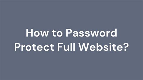 How To Password Protect Full Website Asterobuilder