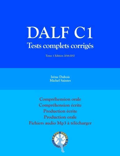 Buy Dalf C1 Tests Complets Corrigés Compréhension Orale Compréhension