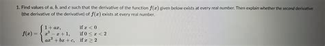 Solved 1 Find Values Of A B And C Such That The