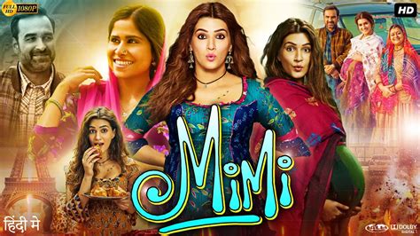 Mimi Movie Kriti Sanon Pankaj Tripathi Sai Tamhankar Hindi